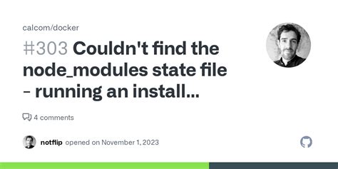 couldn t find the node modules state file running an install might help findpackagelocation