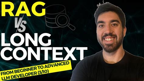 Long Context Models Explained Do We Still Need Rag