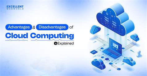 A List Of Advantages And Disadvantages Of Cloud Computing