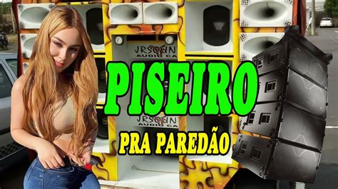 Piseiro Remix Pra ParedÃo Janeiro De 2023💥medio Grave Pra ParedÃo Alta