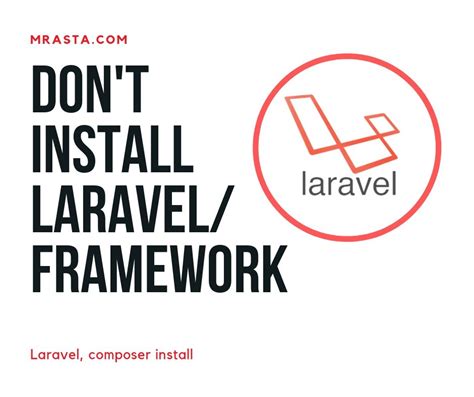 Laravel Composer Install Dont Install Laravel Framework Mrasta