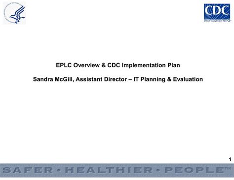Ppt Eplc Overview Cdc Implementation Plan Sandra Mcgill Assistant Director It Planning