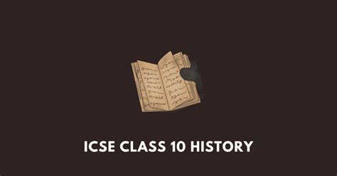 ICSE Class 10 History Total Questions Answers