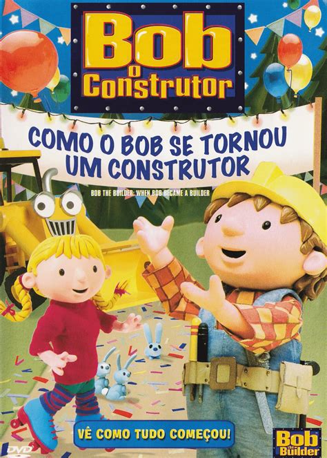 Bob O Construtor Como O Bob Se Tornou Um Construtor Digicartaz