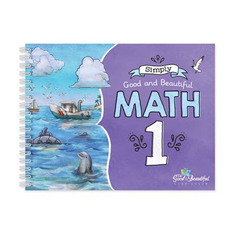 Course Book Math 1 The Good And The Beautiful