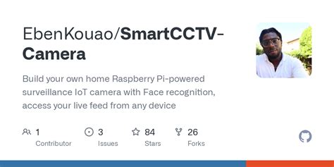 GitHub EbenKouao SmartCCTV Camera Build Your Own Home Raspberry Pi Powered Surveillance IoT