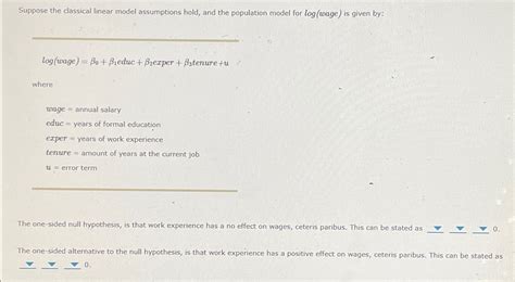 Solved Suppose The Classical Linear Model Assumptions Hold