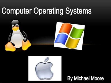 Operating System Presentation Pptx Operating Systems Computer Software And Applications