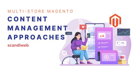 Content Management Approaches For Multi Store Magento Websites