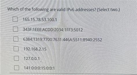 Solved Which Of The Following Are Valid Ipv6 ﻿addresses