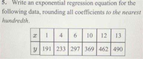 5 Write An Exponential Regression Equation For The Following Data