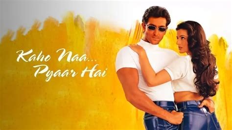 Watch Kaho Naa Pyaar Hai Full Hd Movie Online On Zee5