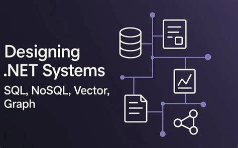 The Net Architects Guide To Polyglot Persistence Sql Nosql Vector And Graph Database Strategy