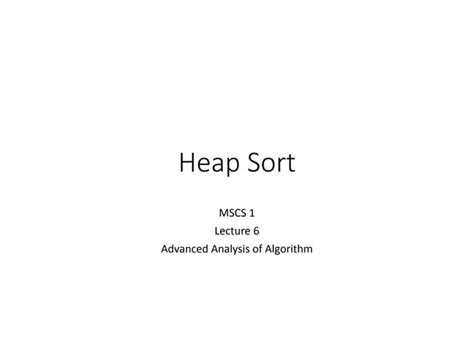 Heap Sort Heapify Method Build Max Heap Algorithm Ppt Technology And Computing