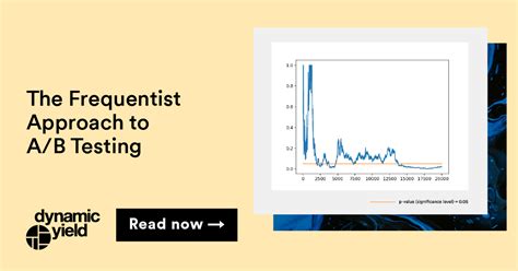 The Frequentist Approach To Ab Testing — Mastercard Dynamic Yield