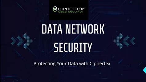 Ppt Ciphertex Leading The Charge In Data Network Security Powerpoint