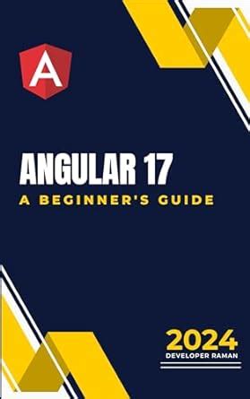 Amazon Angular A Beginner S Guide EBook Raman Developer Kindle Store