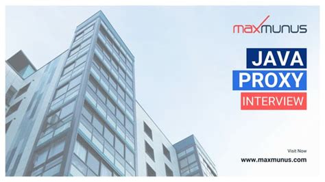 Java Proxy Interview Support Maxmunus Solutions Ppt