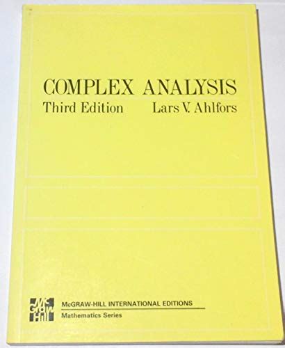 Complex Analysis An Introduction To The Theory Of Analytic Functions Of One Complex Variable By