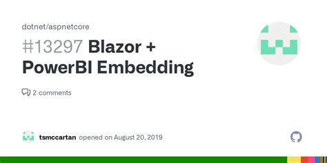 Blazor Powerbi Embedding · Issue 13297 · Dotnetaspnetcore · Github