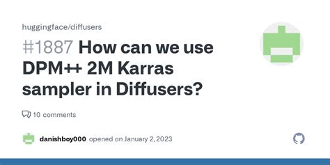How Can We Use Dpm 2m Karras Sampler In Diffusers · Issue 1887