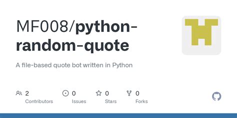 Github Mf008python Random Quote A File Based Quote Bot Written In Python