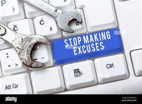 Text Caption Presenting Stop Making Excuses Business Idea Cease Justifying Your Inaction Break