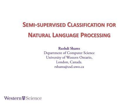 Semi Supervised Classification For Natural Language Processing Pptx