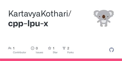 Github Kartavyakotharicpp Lpu X