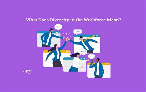 What Does Diversity In The Workforce Mean Eleap®