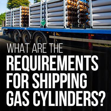 Shipping Compressed Gas Cylinders Hazmat And Dot Requirements