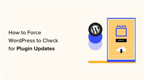 How To Force Wordpress To Check For Plugin Updates Easy Way