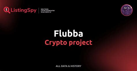 Flubba Crypto Project Flubba Token Listings Events Analysis Listingspy