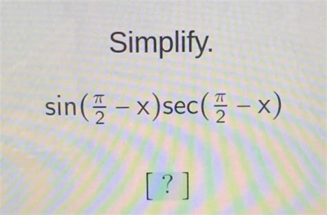 Solved Simplify Sin