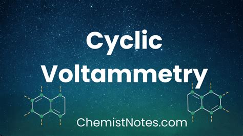 Cyclic Voltammetry Basic Principle Chemistry Notes