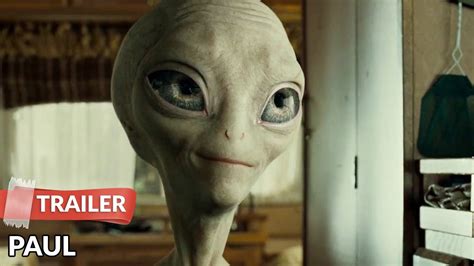 Paul 2011 Trailer Hd Simon Pegg Nick Frost Youtube