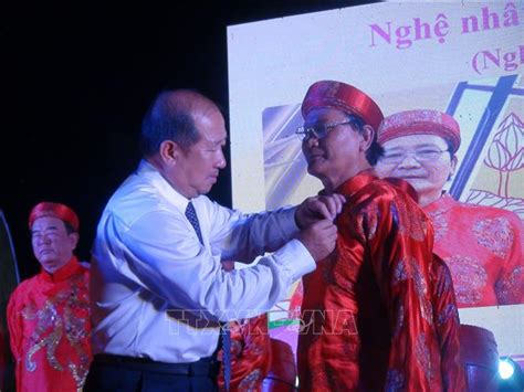 8 Nghệ Nhân Trong Lĩnh Vực Di Sản Văn Hóa Phi Vật Thể Của Tỉnh Đồng