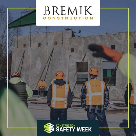 Bremik Bethebest Safetyweek2025 Bremik Construction