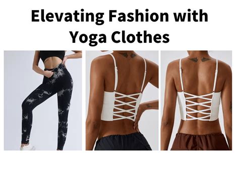 Elevating Fashion With Yoga Clothes Mowin