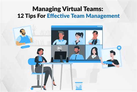 Managing Virtual Teams 12 Tips For Effective Team Management