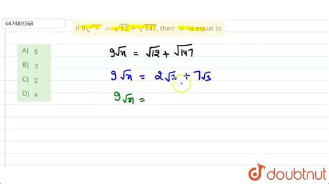 If 9sqrtxx Sqrt12 Sqrt147 Then Xx Is Equal To Class 14