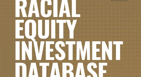 New Tool Launch Introducing The Racial Equity Investment Database