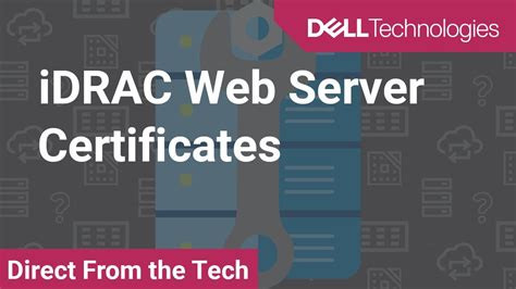 Dell Idrac 9 Ssl Certificate From Ad Cs Hardware Spiceworks Community
