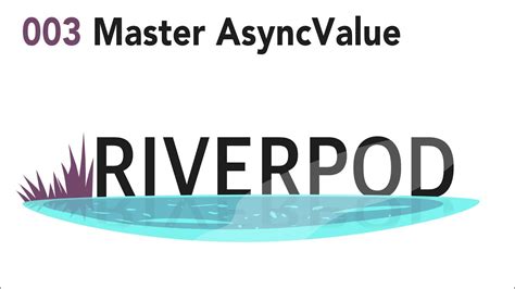 Riverpod Tutorial 03 Futureprovider Asyncvalue And Error Handling