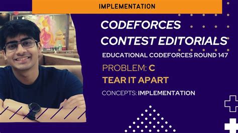 educational codeforces round 147 video editorial problem c tear it