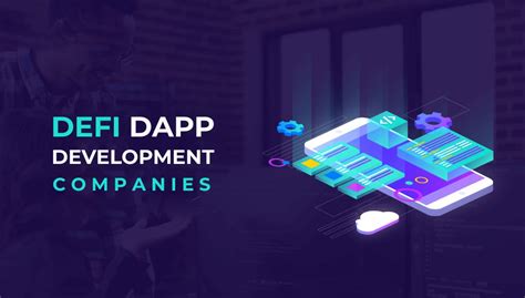 Top 10 Defi Dapp Development Companies In 2024 Coinmonks