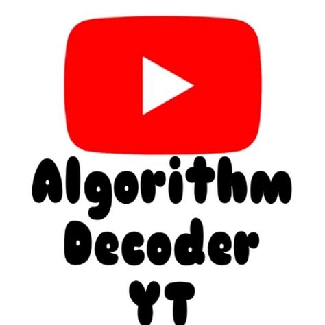 Algorithm Decoder Yt Youtube