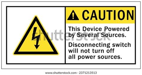 Multiple Power Source Warning Sign Labels Stock Vector Royalty Free 2371213513 Shutterstock