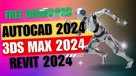 Autocad2024 3ds Max2024 Revit2024 Free Download Youtube