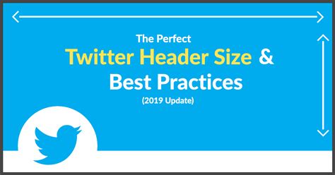 The Perfect Twitter Header Size Best Practices 2019 Update Inside